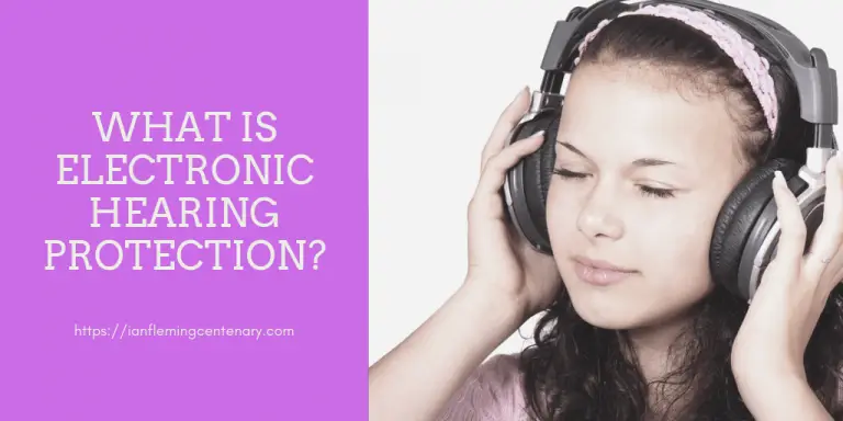 What Is Electronic Hearing Protection? - Auditory Nerd